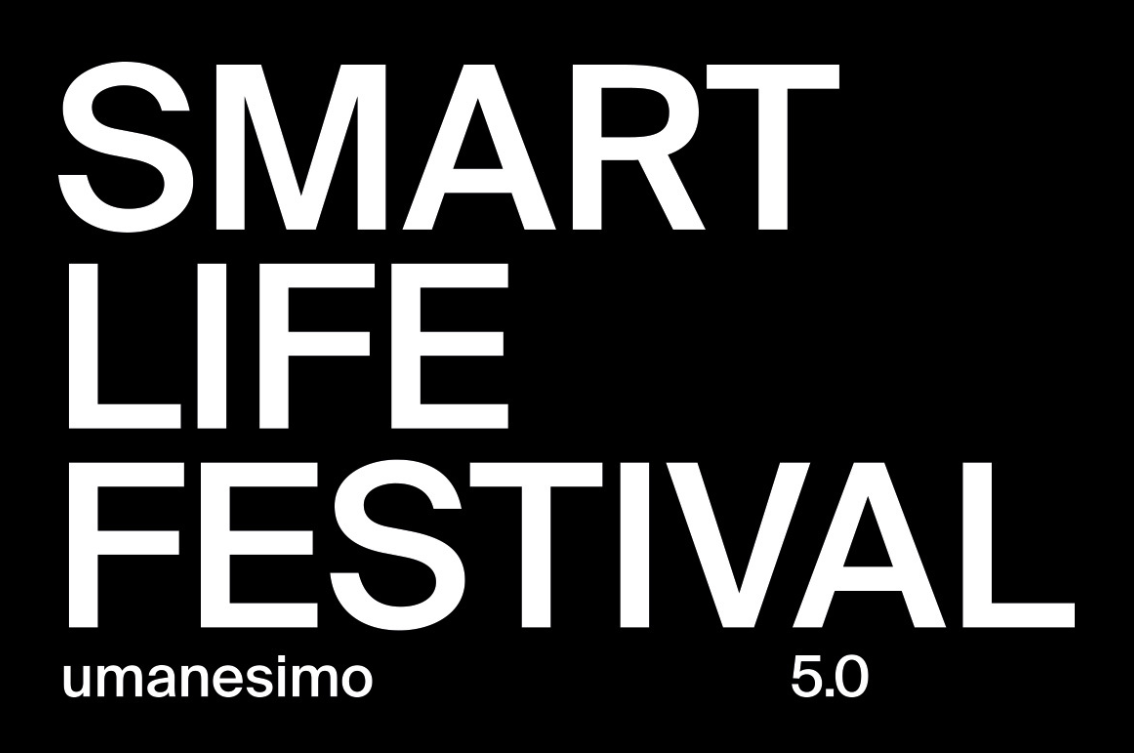"Umanesimo 5.0" è il tema di Smart Life Festival — Camera di Commercio ...